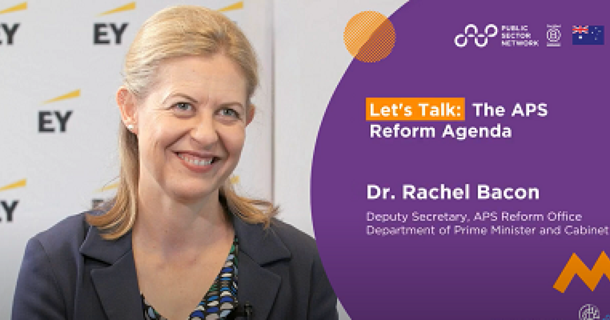 Let's Talk: Reforming the Australian Public Sector with Dr Rachel Bacon ...