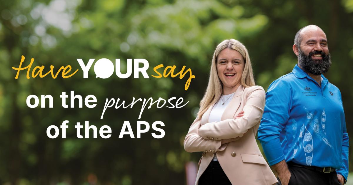 Be part of the change: Come together to shape a common purpose for the APS | APS Reform