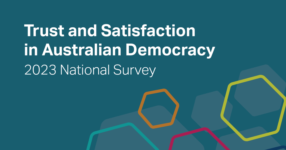 Trust and Satisfaction in Australian Democracy survey report | APS Reform